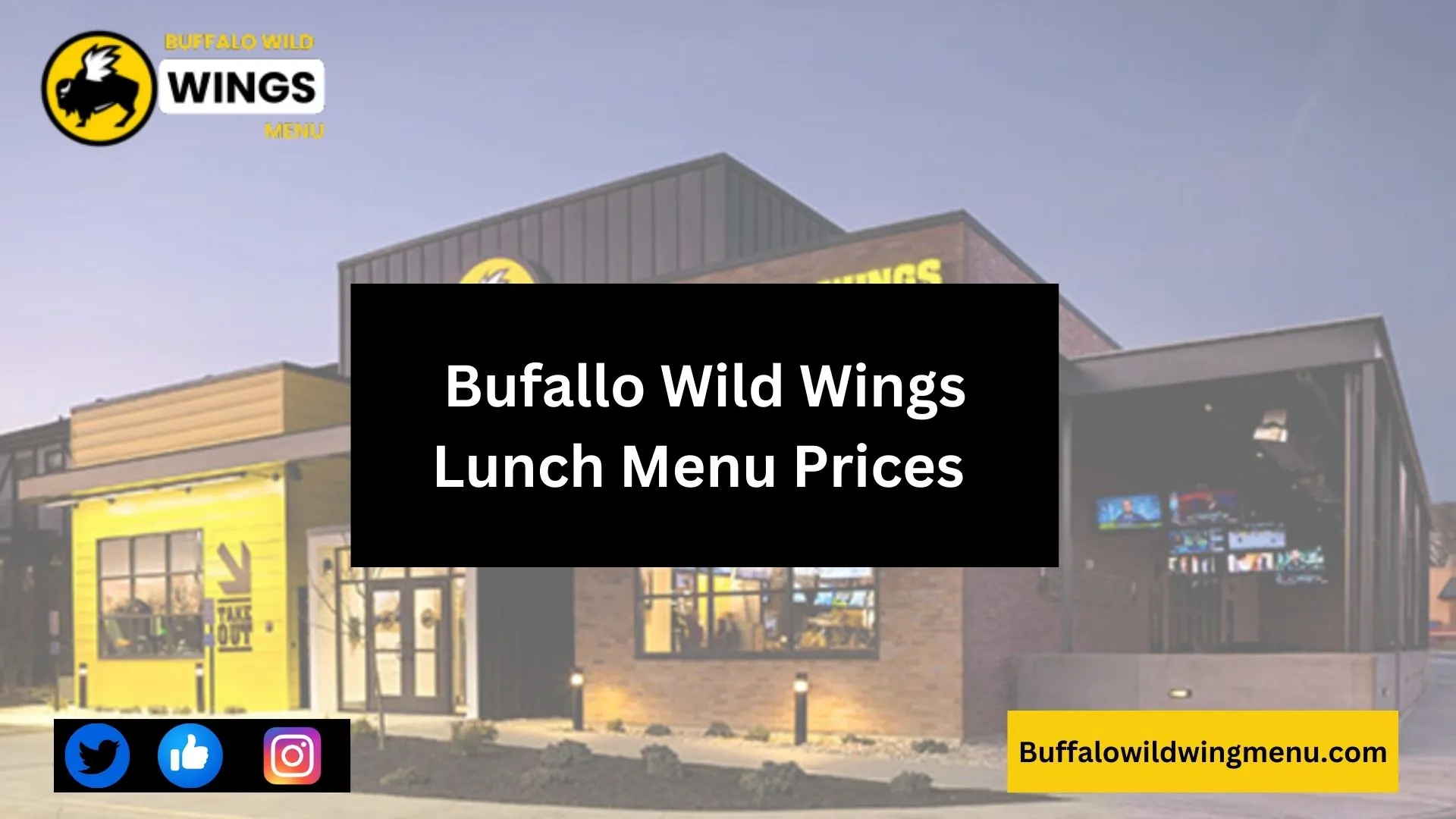 Buffalo Wild Wings Lunch Menu Prices | New Update 2025